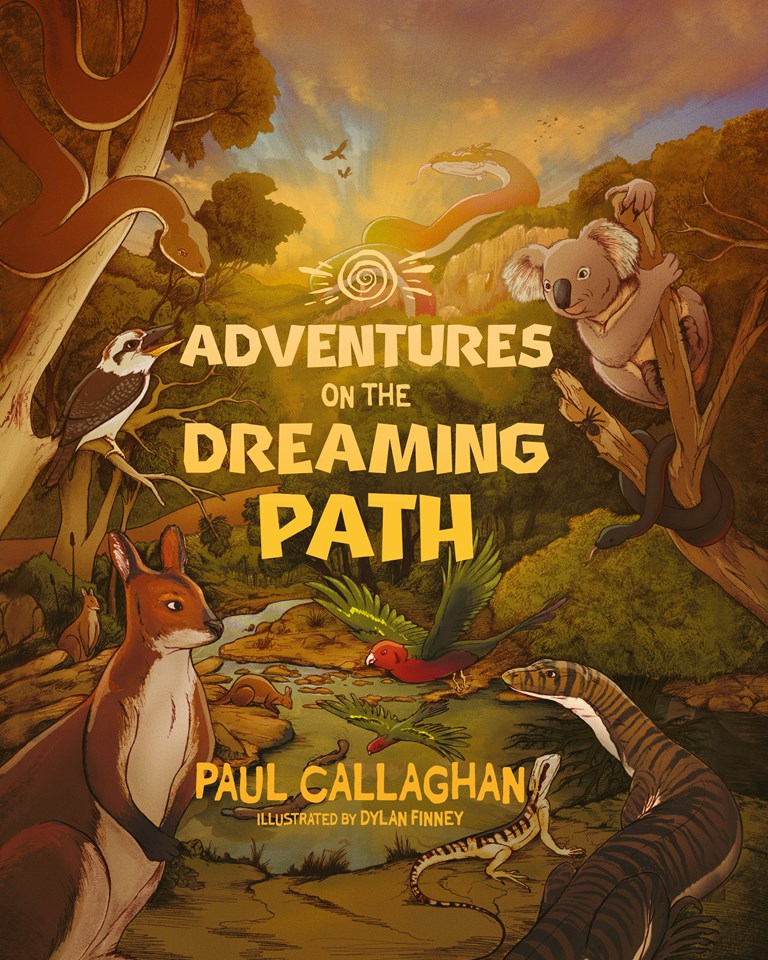 Adventures on the Dreaming Path: Stories, Wisdom and Activities for Ki ...