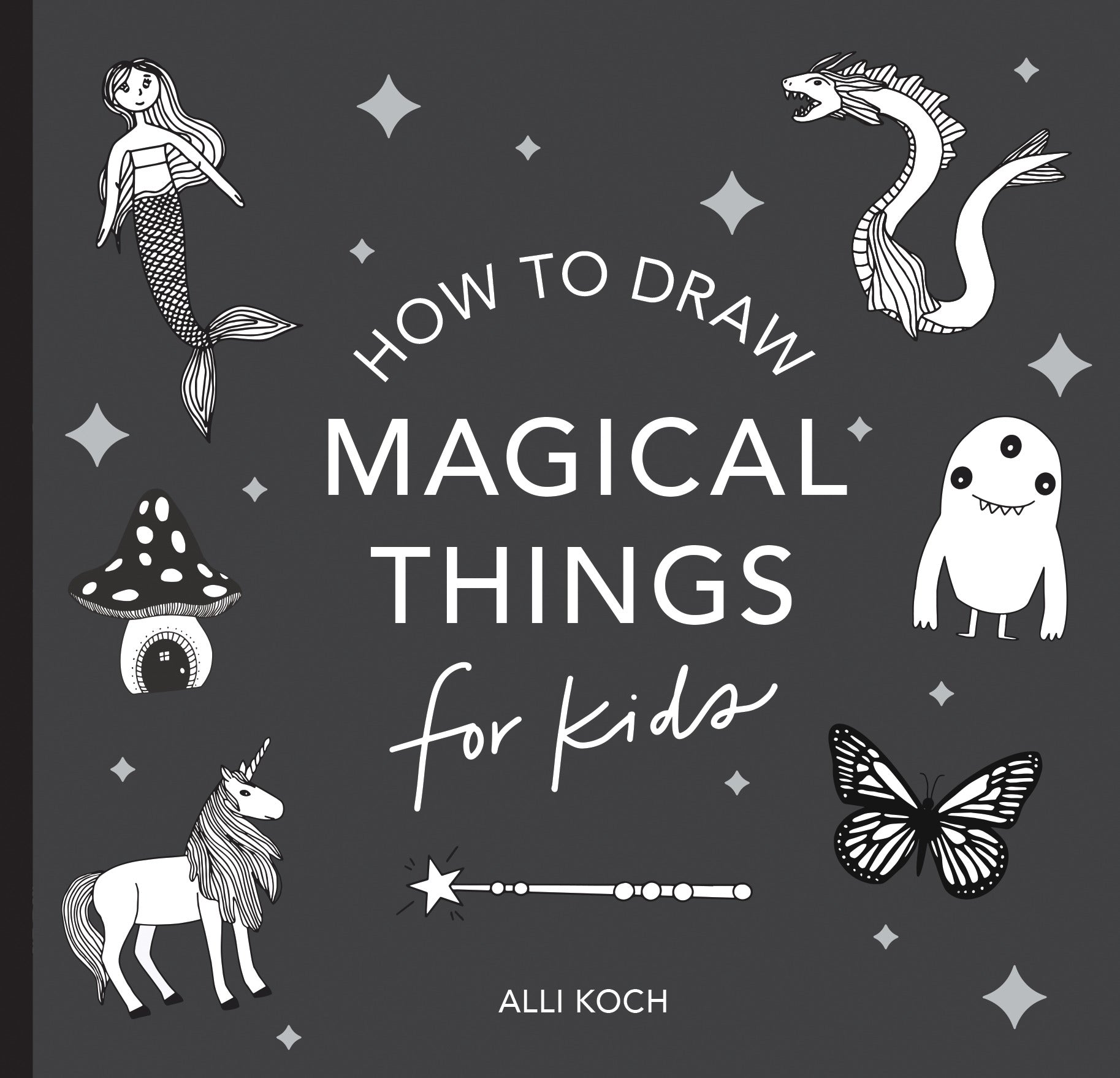 How to Draw Magical Things for Kids – QAGOMA Store