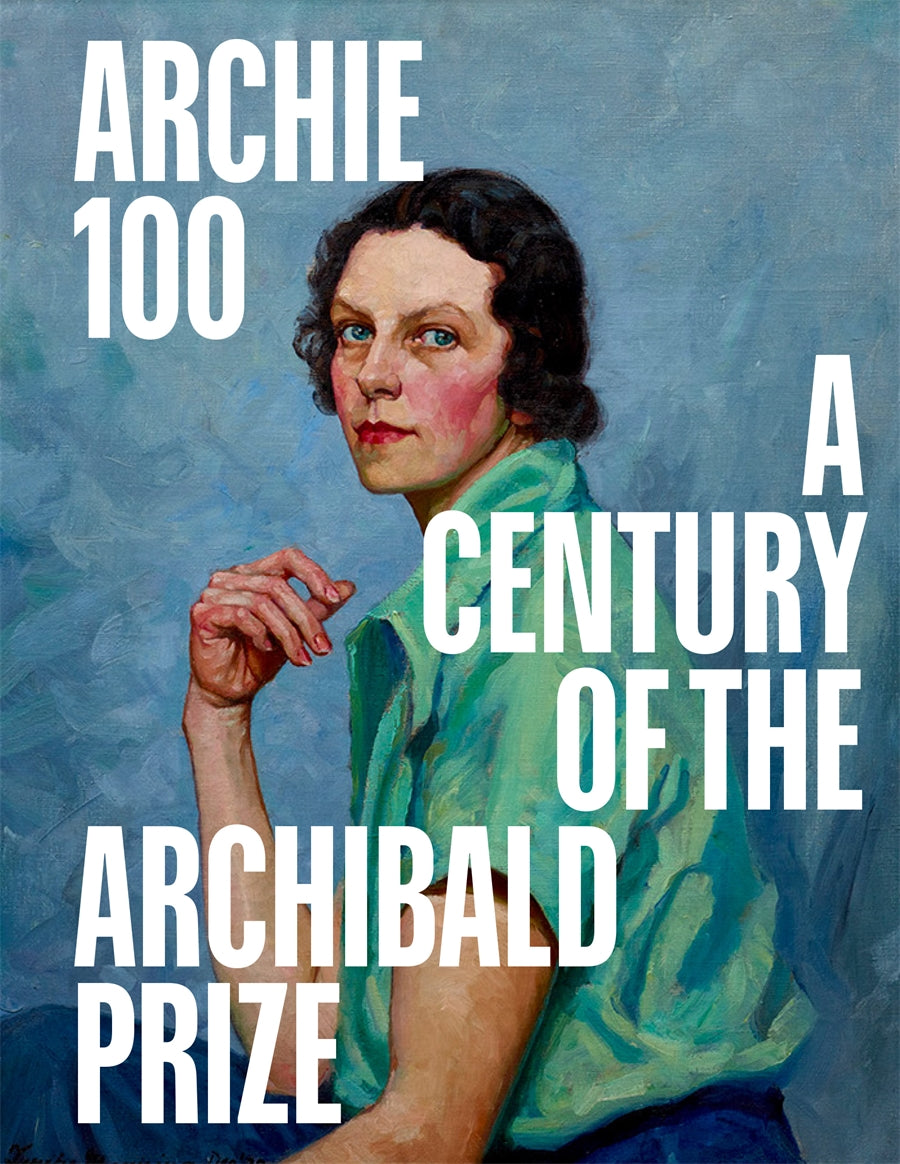 Archie 100: A Centenary Of The Archibald Prize – QAGOMA Store
