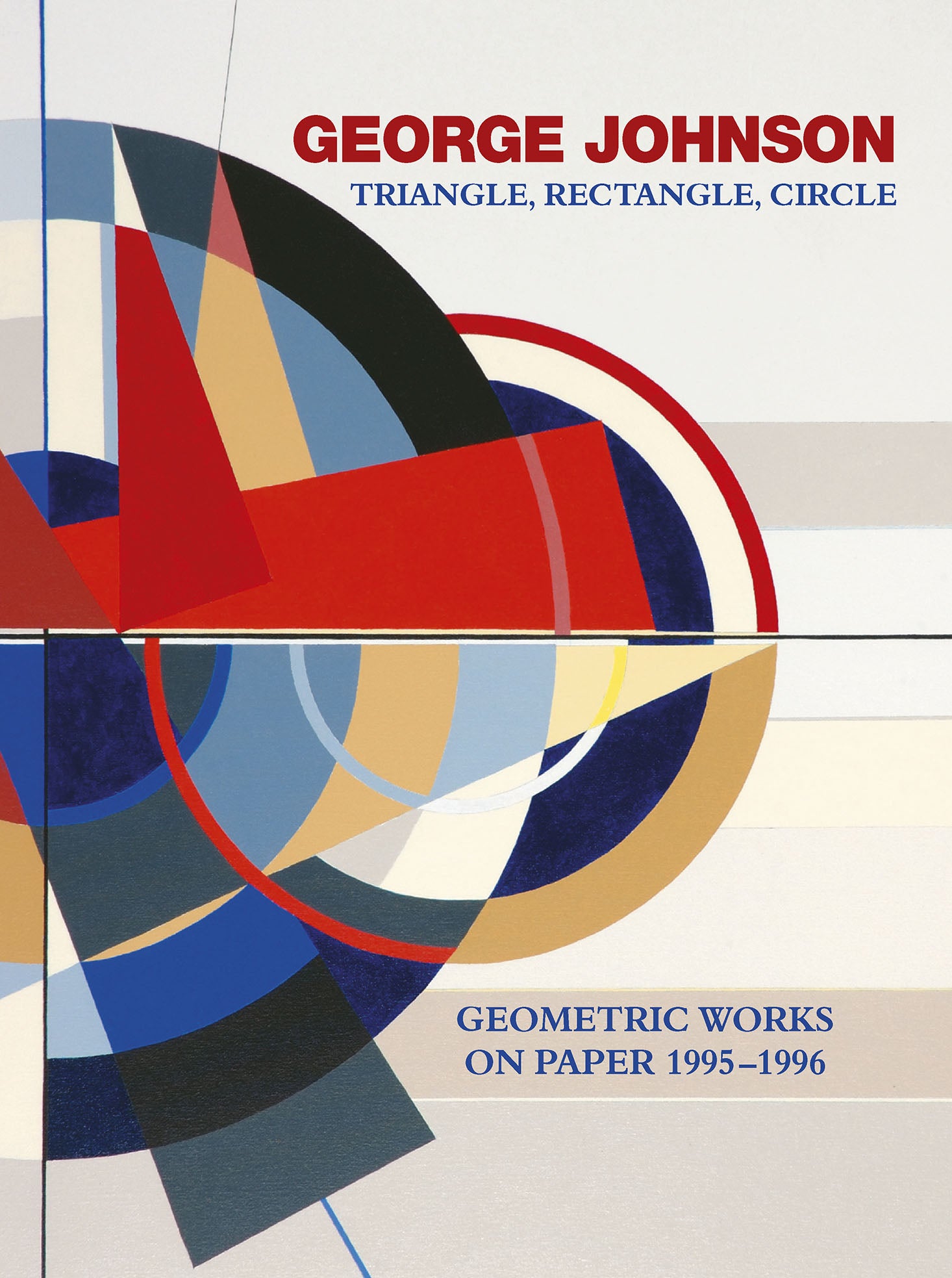 George Johnson: Triangle, Rectangle, Circle – QAGOMA Store